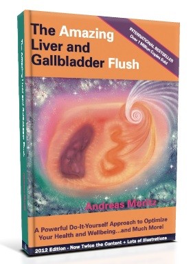 The Amazing Liver & Gallbladder Flush by Andreas Moritz